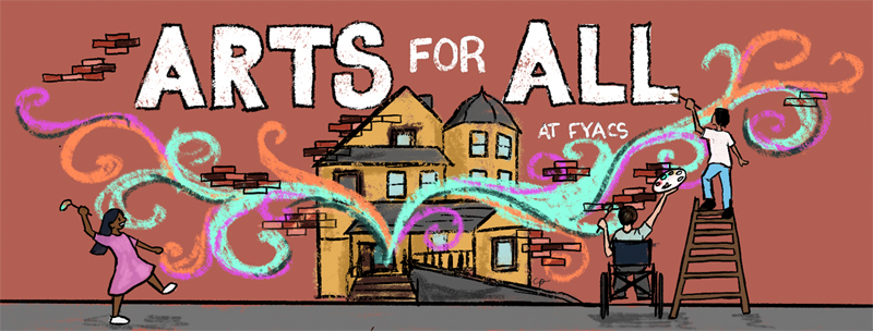 Arts for All - Follow Your Art Community Studios